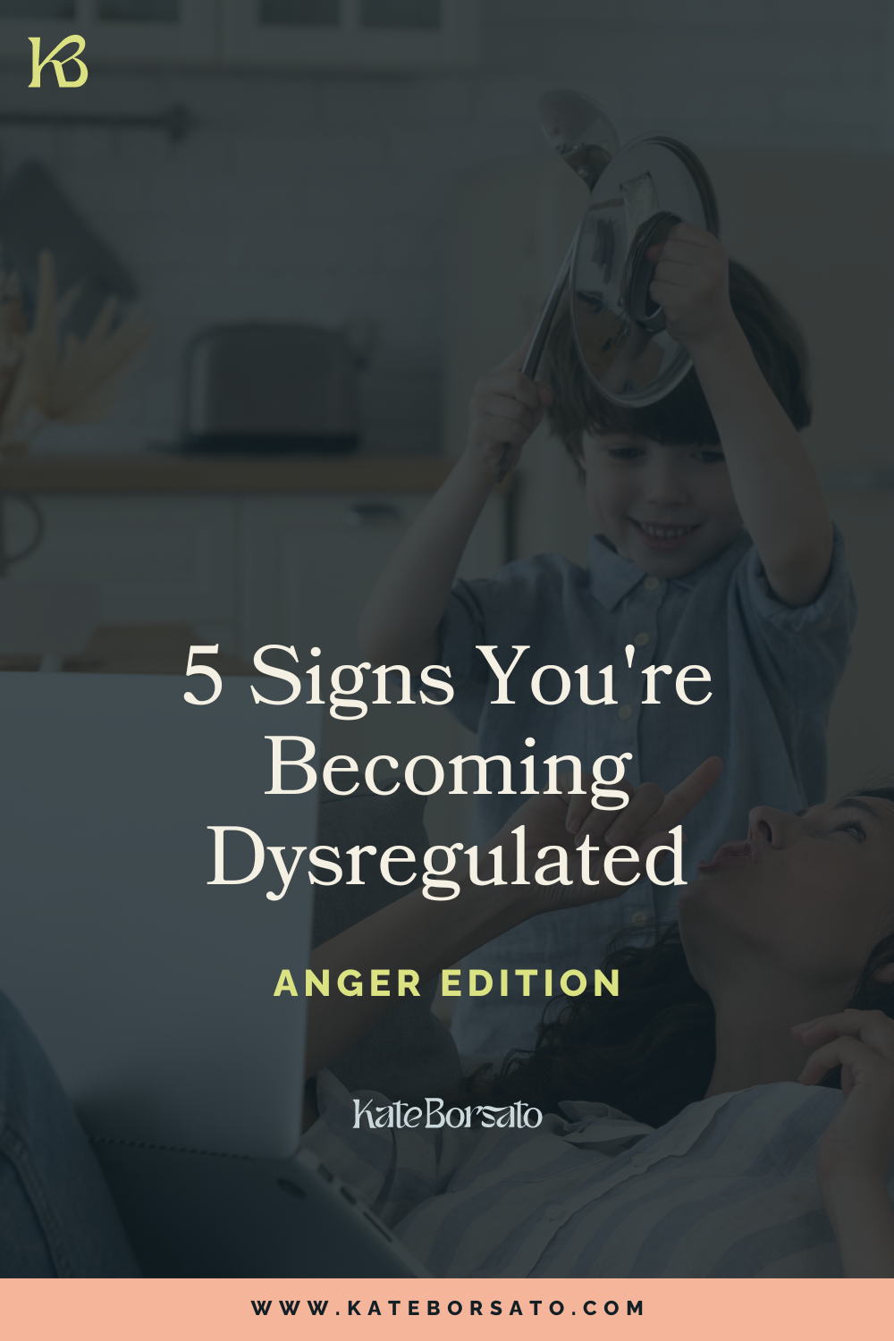 5 Signs You’re Becoming Dysregulated: Anger Edition | Kate Borsato